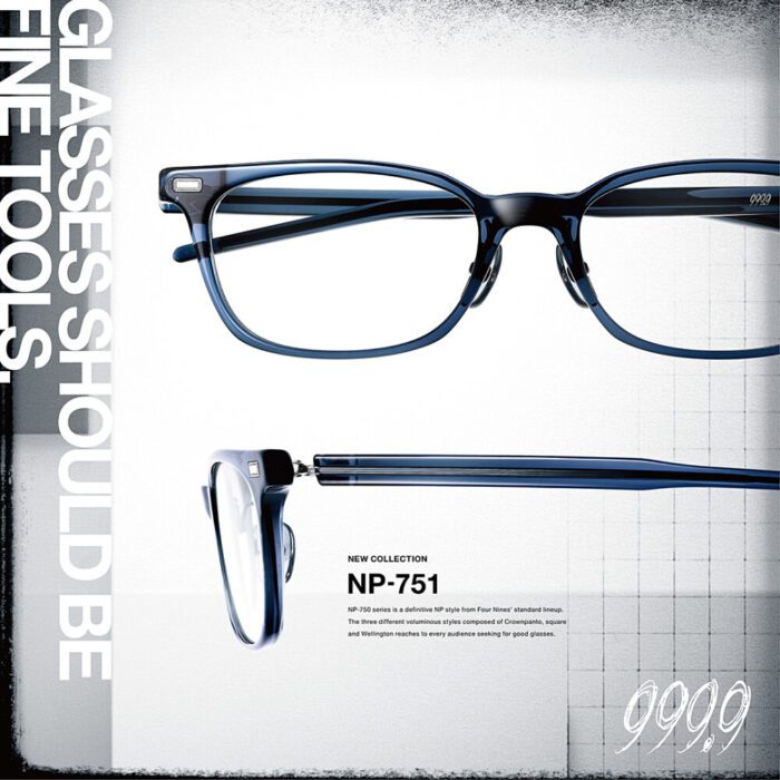 999.9 NP-751 入荷しました | メガネのオーサカ